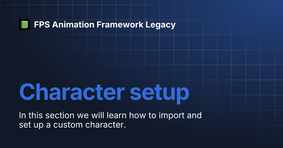 Character Setup Fps Animation Framework Legacy
