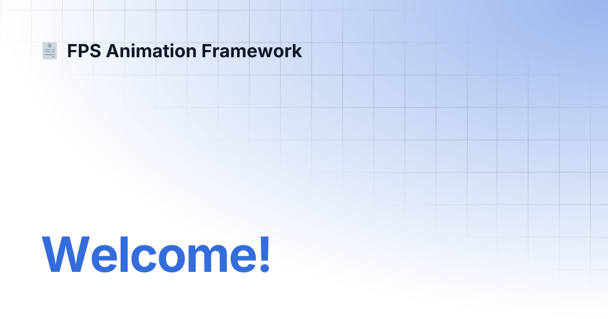 Welcome Fps Animation Framework